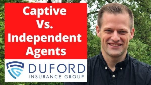 Captive Vs. Independent Agents: What’s The Difference? - Duford ...